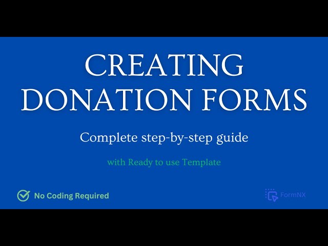 Creating Donation Forms - A Comprehensive Guide | FormNX